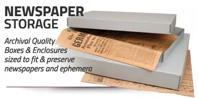 Newspaper Collection Archival Storage | Acid-free boxes, folders and s